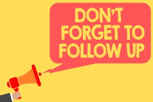 Stay top-of-mind: Improve your follow-up strategy with these 6 essentials